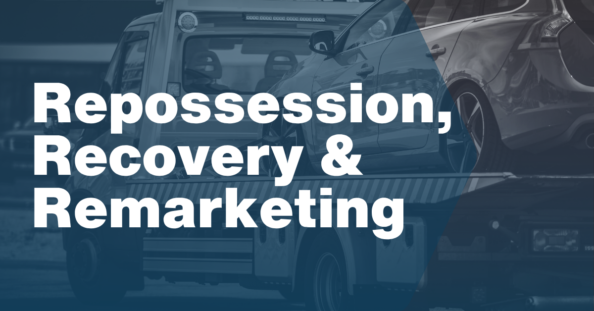 Choosing the Right Repossession & Remarketing Partner: What to Look For